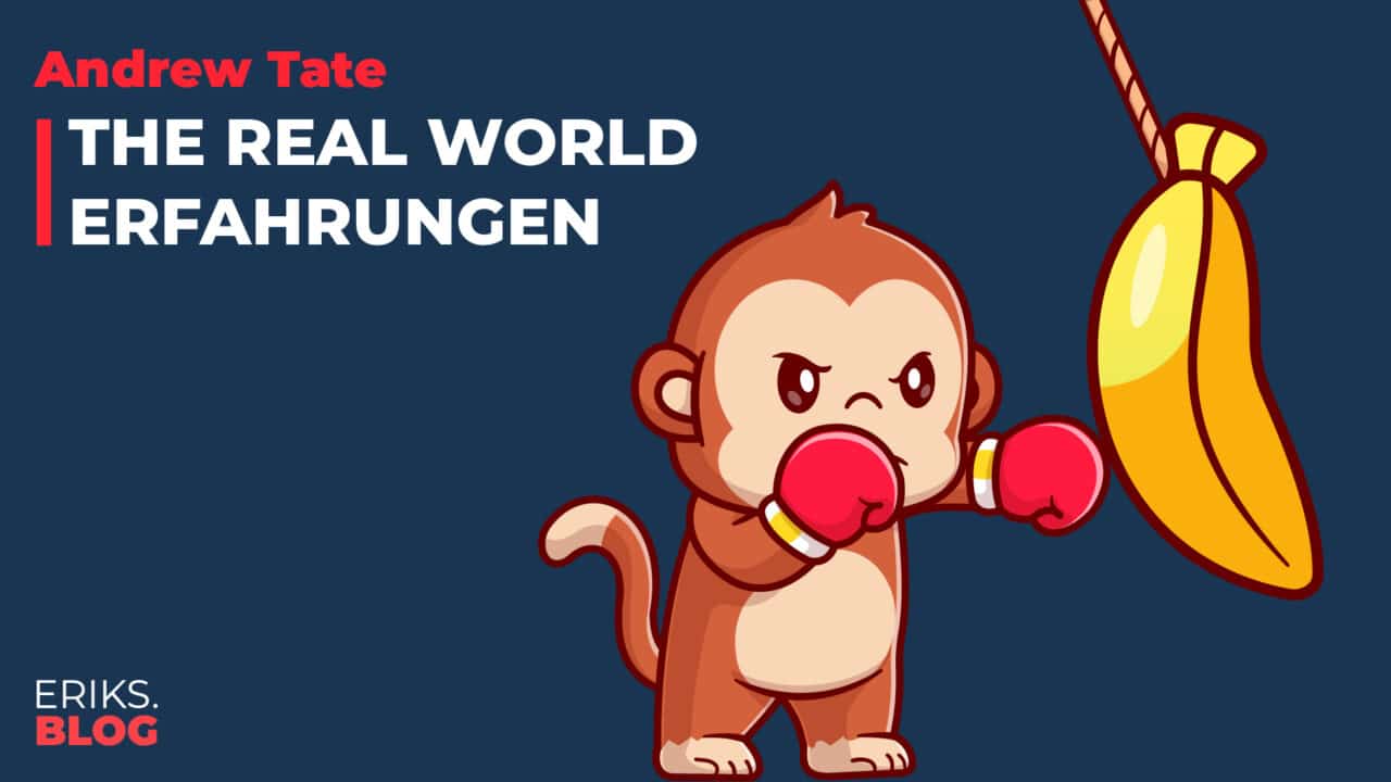The Real World Erfahrung - wie gut ist der Kurs von Andrew Tate?