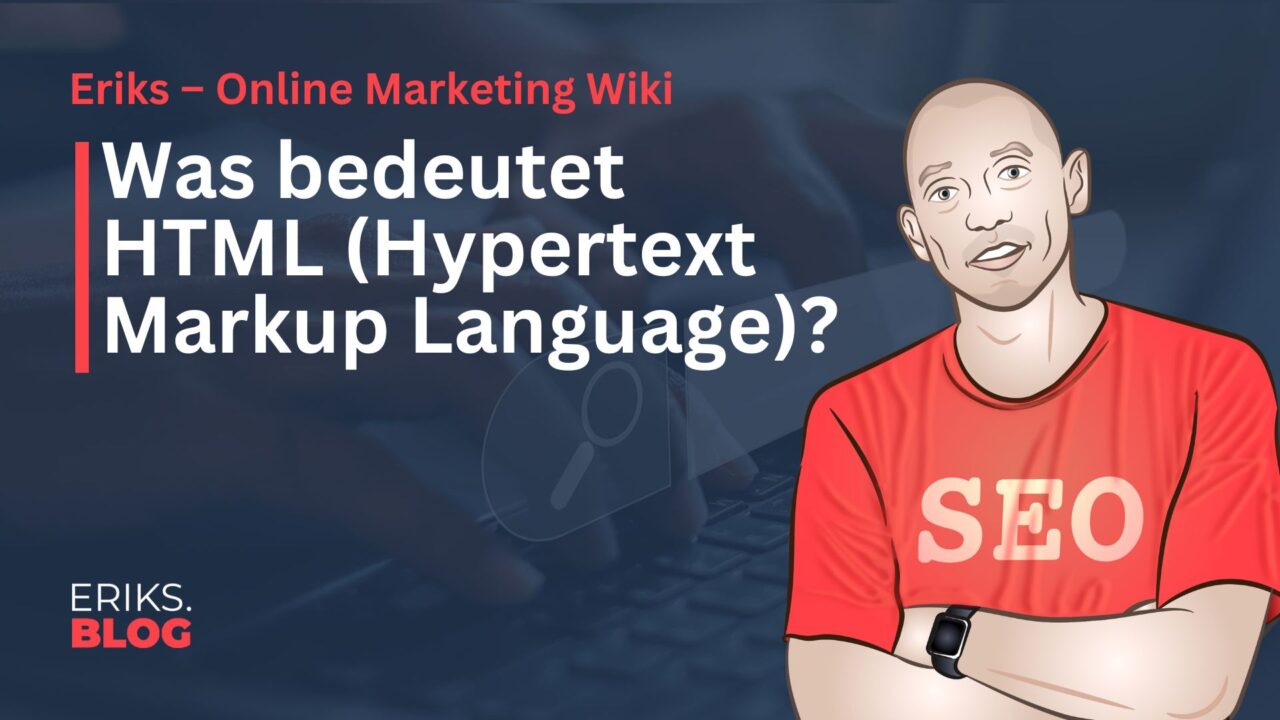 HTML (Hypertext Markup Language) - Eriks Blog