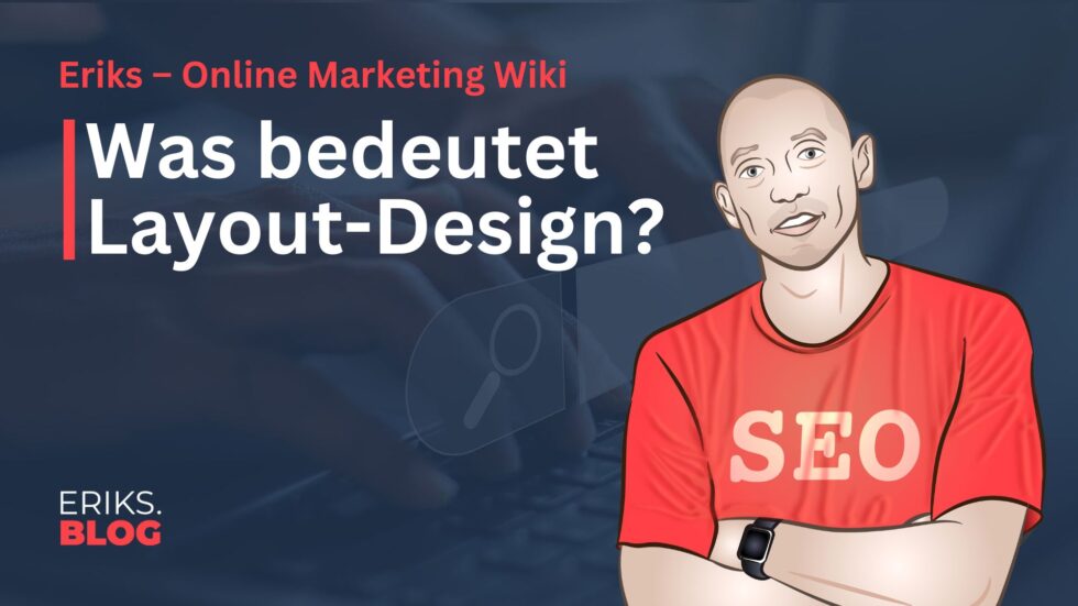 Layout-Design - Eriks Blog