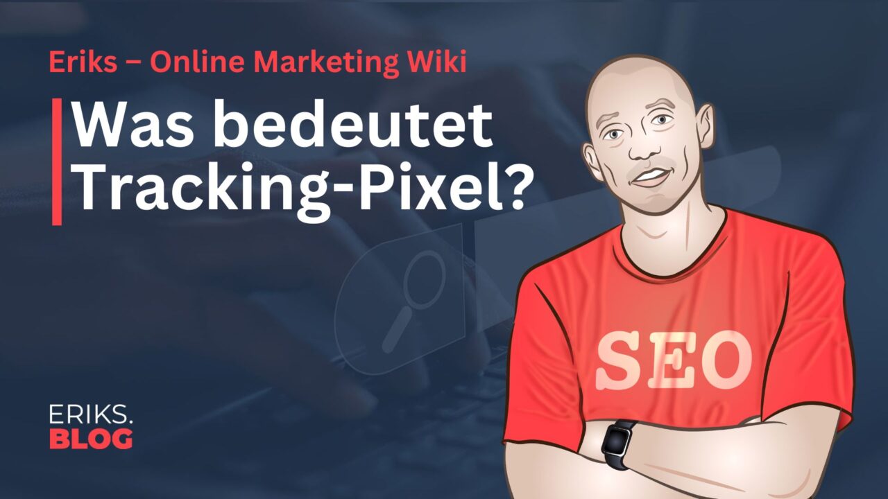 Tracking-Pixel - Eriks Blog